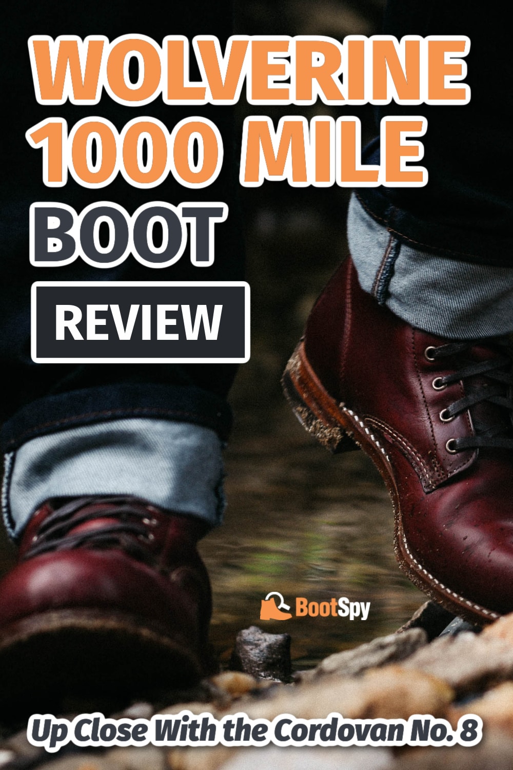 Wolverine 1000 Mile Review: Up Close With the Cordovan No. 8